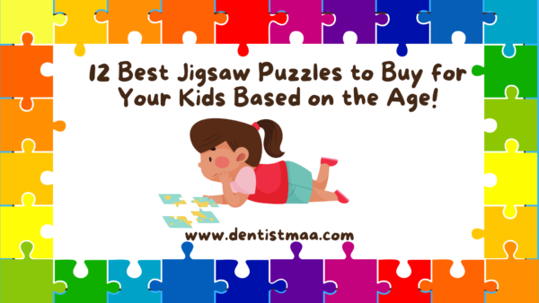 12 Best Jigsaw Puzzles to Buy for Your Kids Based on the Age! - DentistMaa