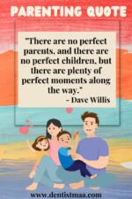 30 Parenting quotes: Inspiration and Wisdom for Parents - DentistMaa