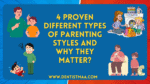 4 Proven Different Types of Parenting Styles and Why They Matter ...