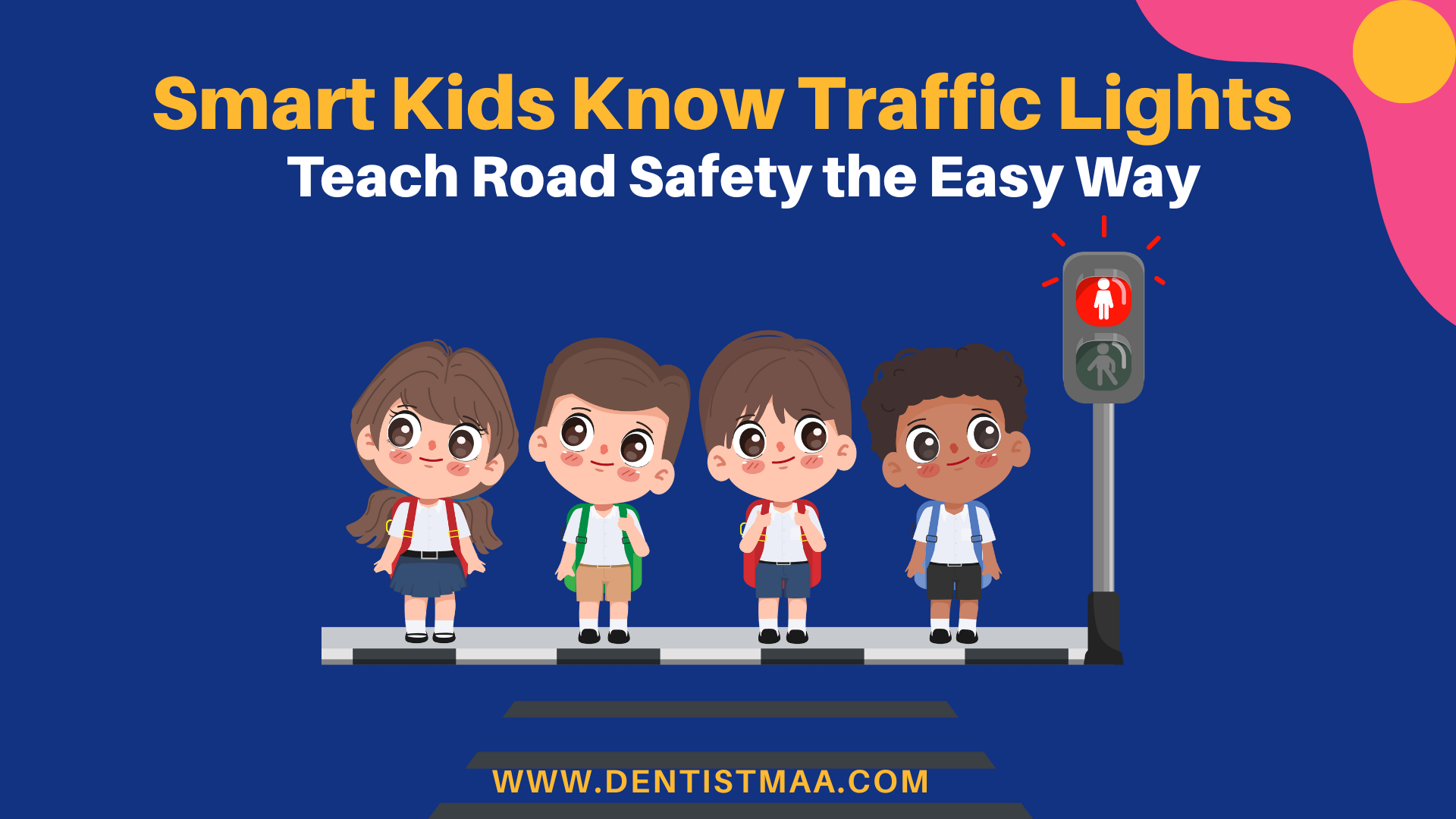 Smart Kids Know Traffic Lights: Teach Road Safety the Easy Way - DentistMaa